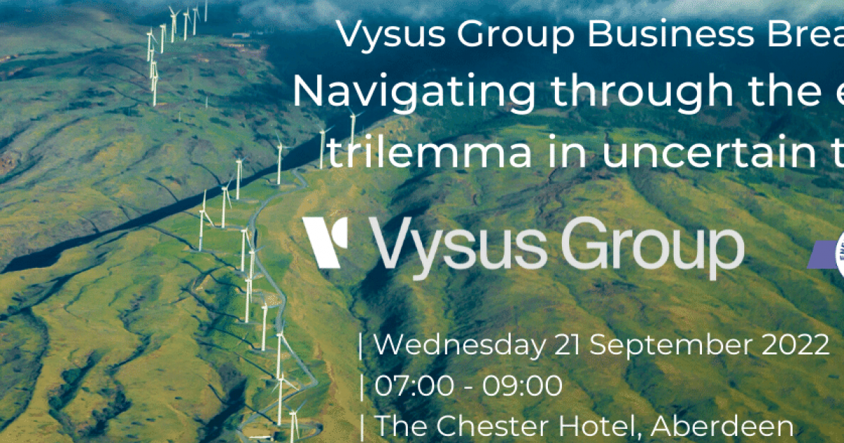 Navigating through the energy trilemma in uncertain… | Vysus Group