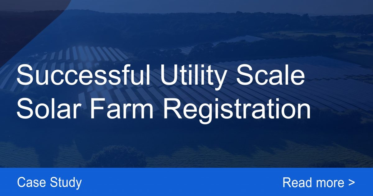 Successful Utility Scale Solar Farm Registration